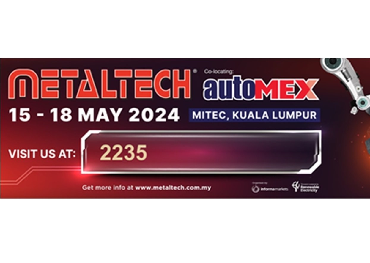 5/4/2024 Metaltech 2024 Exhibition – Newpages Network Sdn. Bhd.